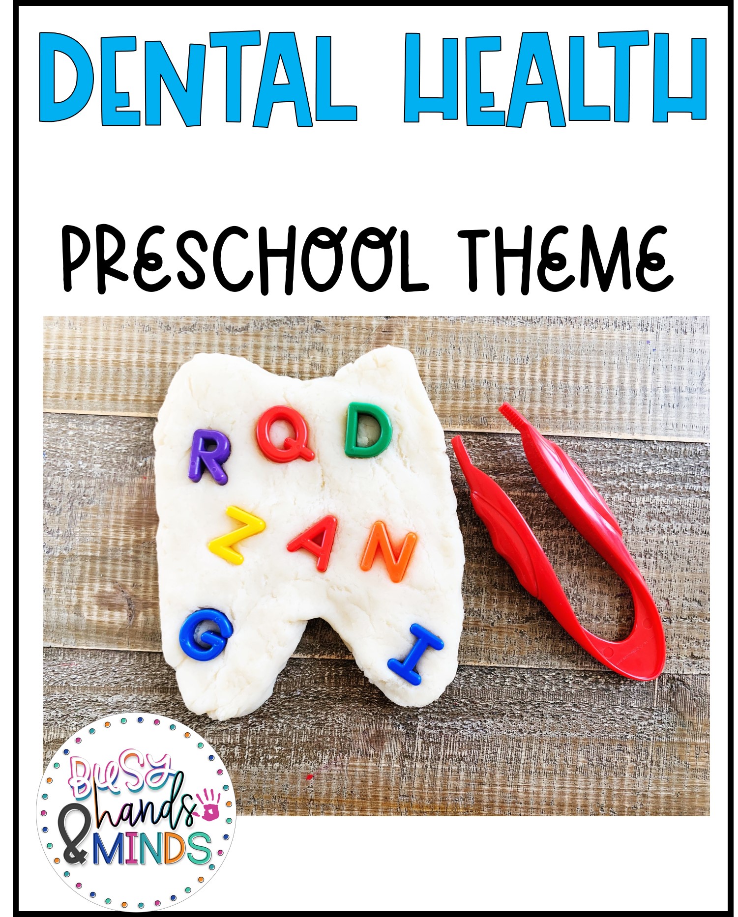 Dental Health Preschool Theme | Busy Hands and Minds