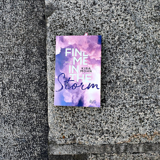 Zeilenmoment: Find me in the Storm - Kira Mohn
