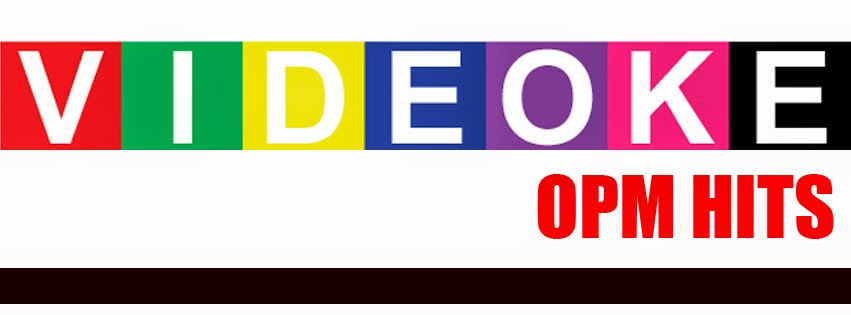 Videoke Song Online: OPM HITS