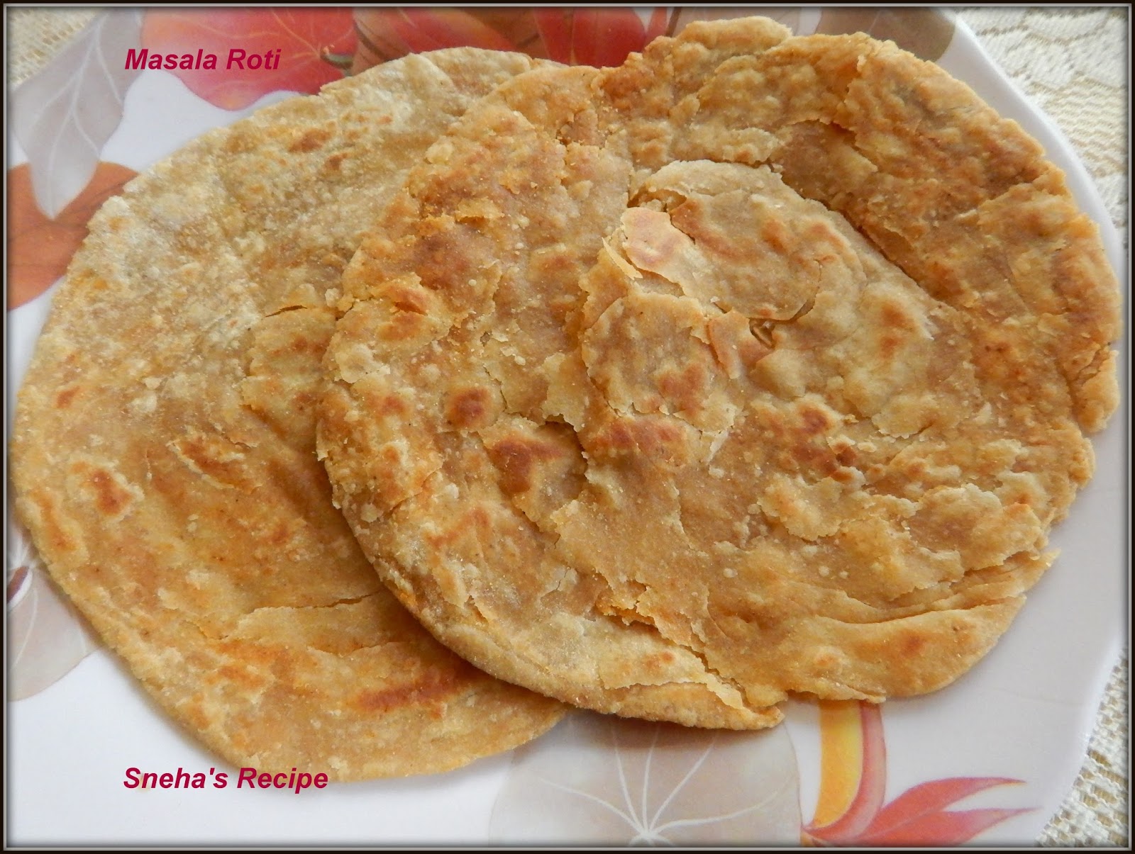 Masala Roti #BreadBakers - Sneha's Recipe