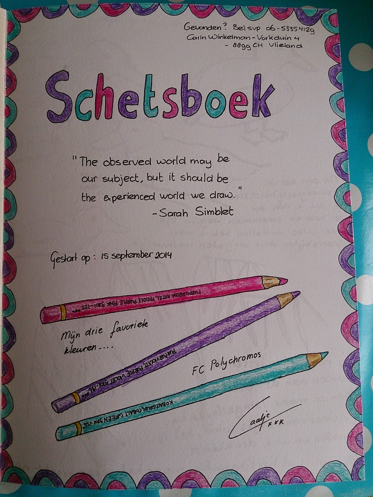 Caatje's Artsy Stuff: Starting a new sketchbook