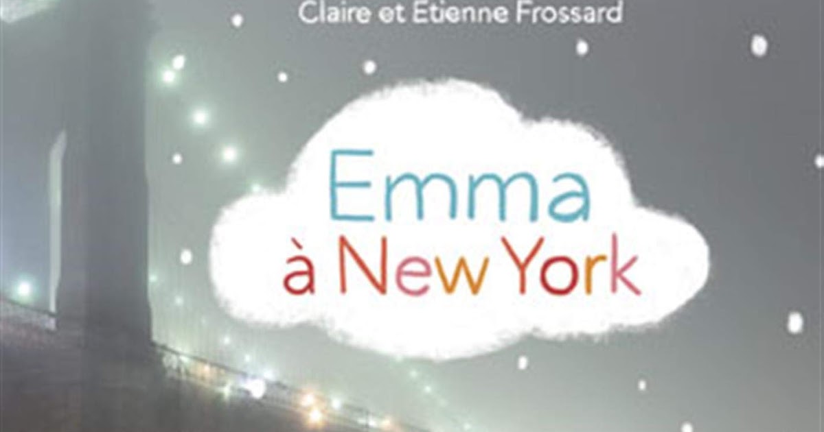 Viens voyager avec la classe d'Hayat: EMMA A NEW-YORK