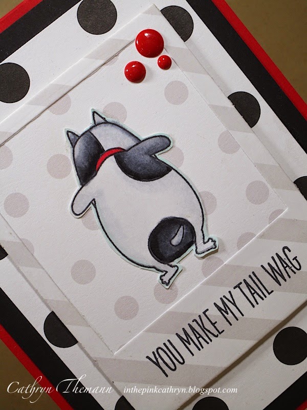 In the Pink, Designs by Cathryn: You Make My Tail Wag Card
