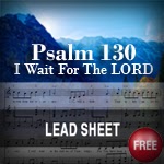 Scripture Songs for Worship (Esther Mui): Psalm 130 (KJV) "I Wait for the LORD"
