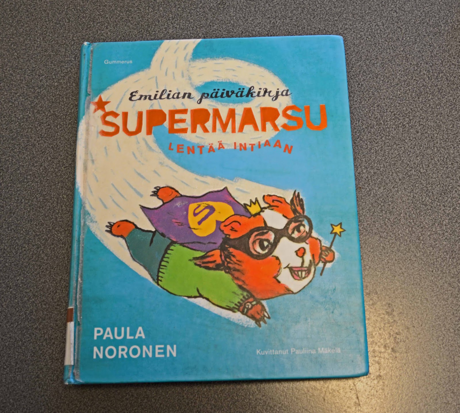 Kirjojen kuisketta: Emilia saa supervoimat Norosen Supermarsu-kirjassa