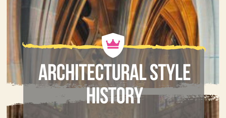 Architectural Style History