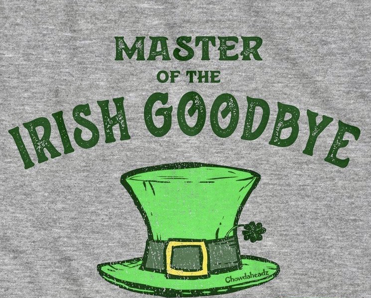 MindStillRacingintheStreet: The Irish Goodbye