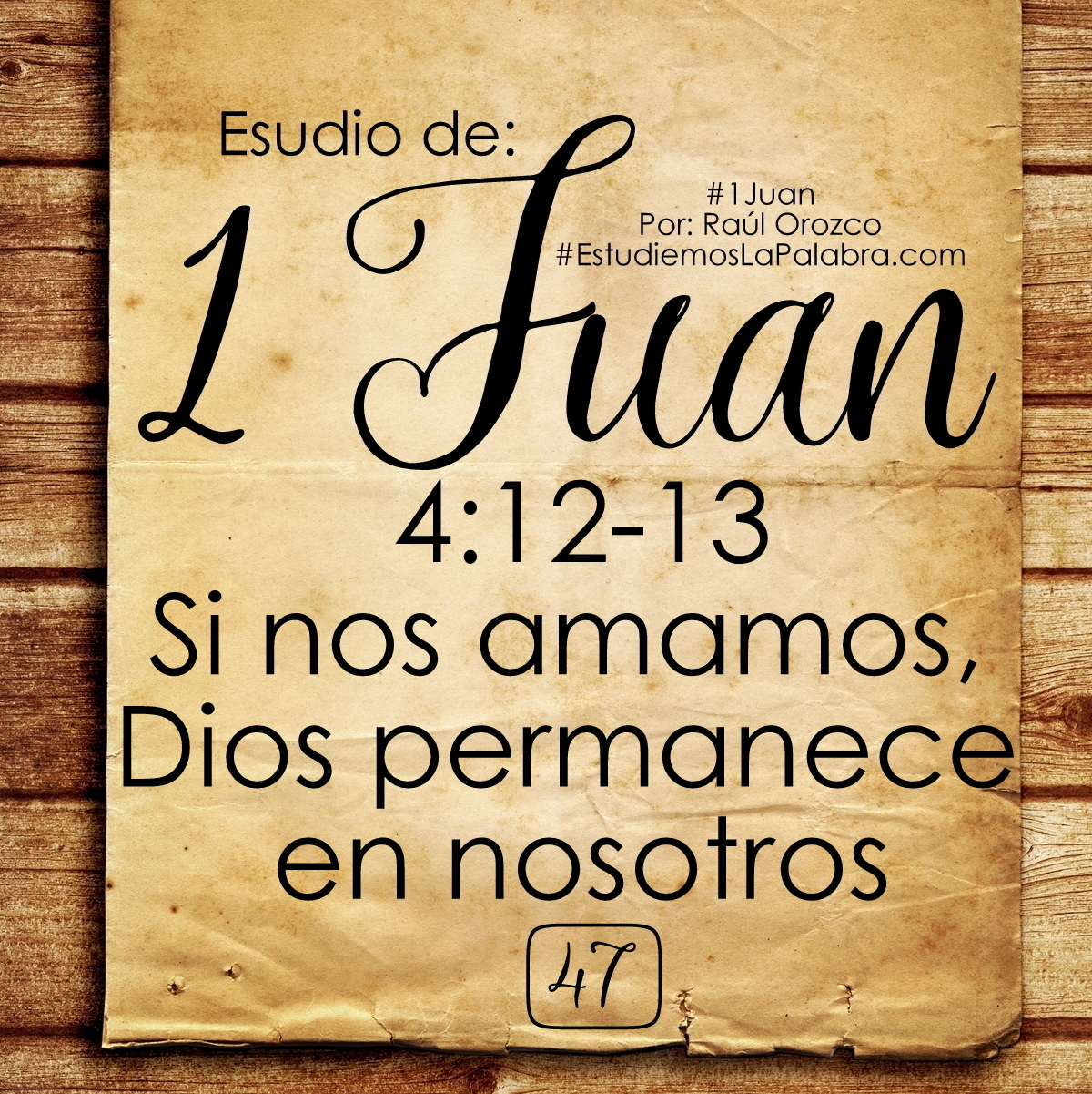Estudiemos La Palabra 47 1 Juan 4 12 13 Si Nos Amamos Dios Estudiemos La Palabra 47 1 Juan 4 12 13 Si Nos Amamos Dios
