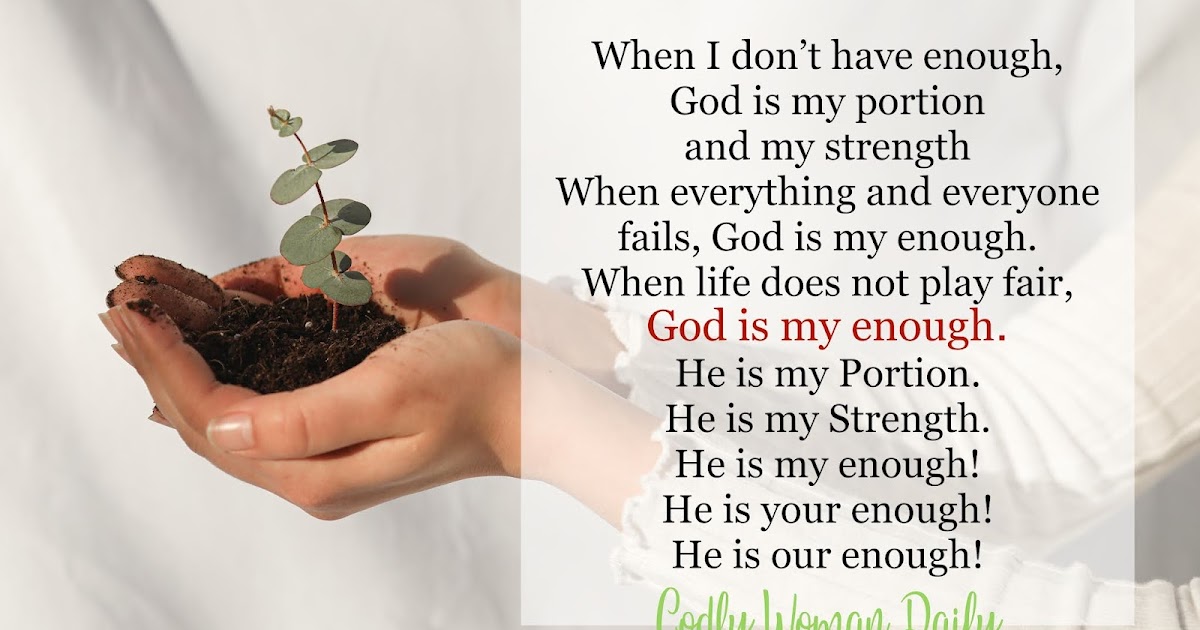 God is My enough! He is Your enough! He is Our enough!