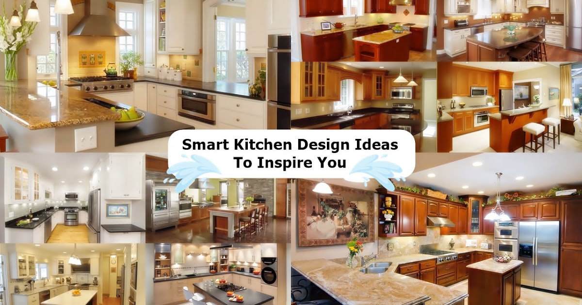Smart Kitchen Design Ideas To Inspire You - Furniture
