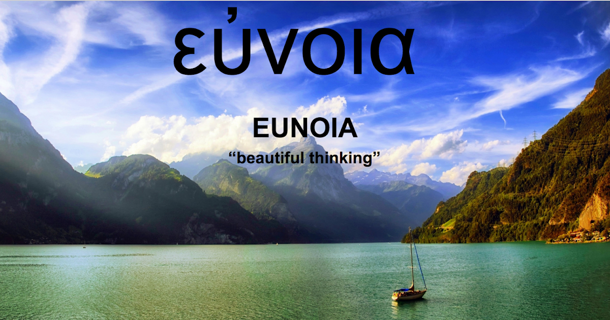 What does EUNOIA mean?
