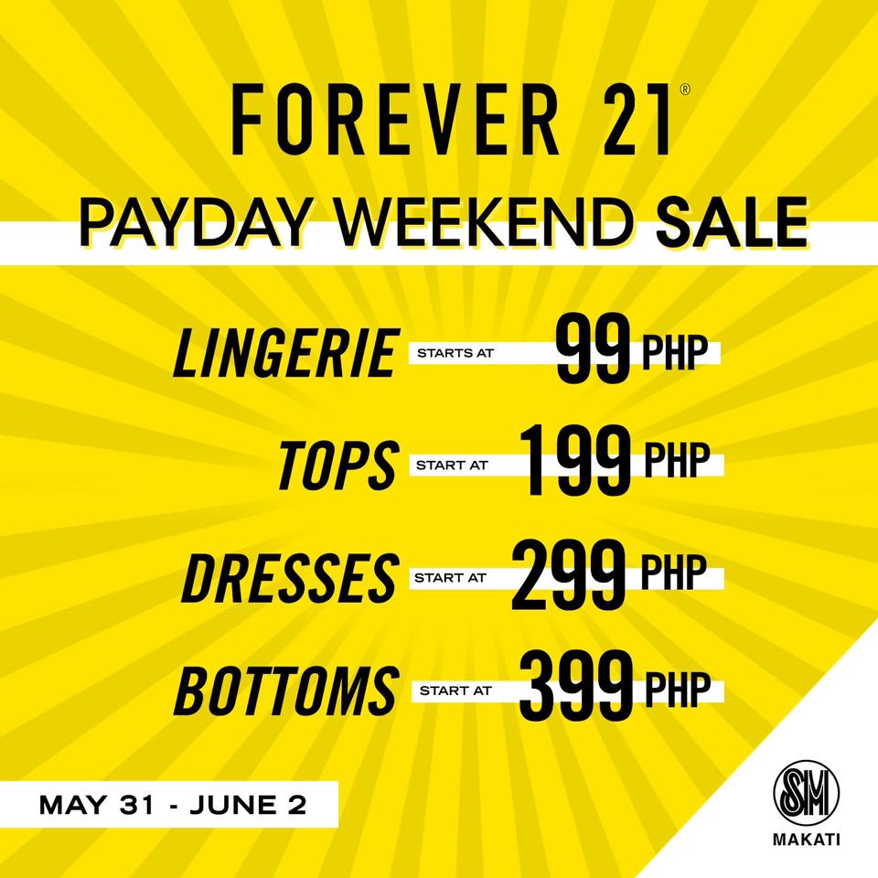 Manila Shopper: Forever 21 Payday Weekend SALE: May-June 2019