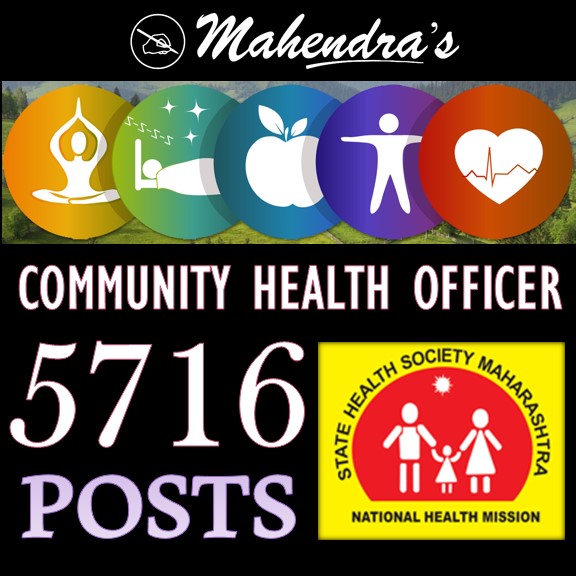 NHM Maharashtra | Community Health Officer | 5716 Posts
