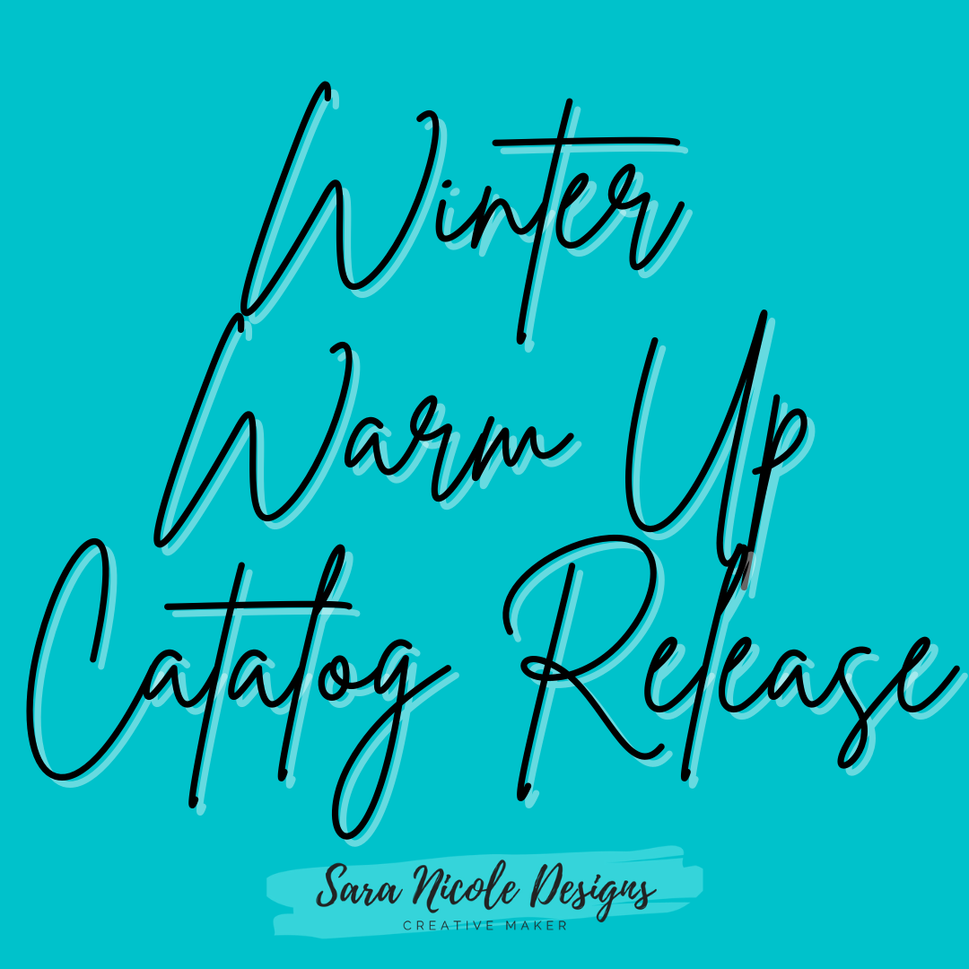 Sara Nicole Designs Come See All The New Goodies In The Winter Warm up sara-nicole-designs-come-see-all-the-new-goodies-in-the-winter-warm-up