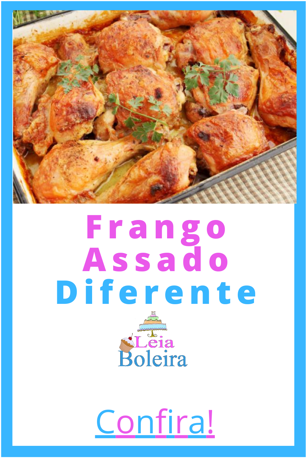 Frango Assado Diferente! Receita Simples | Receitinhas da Léia