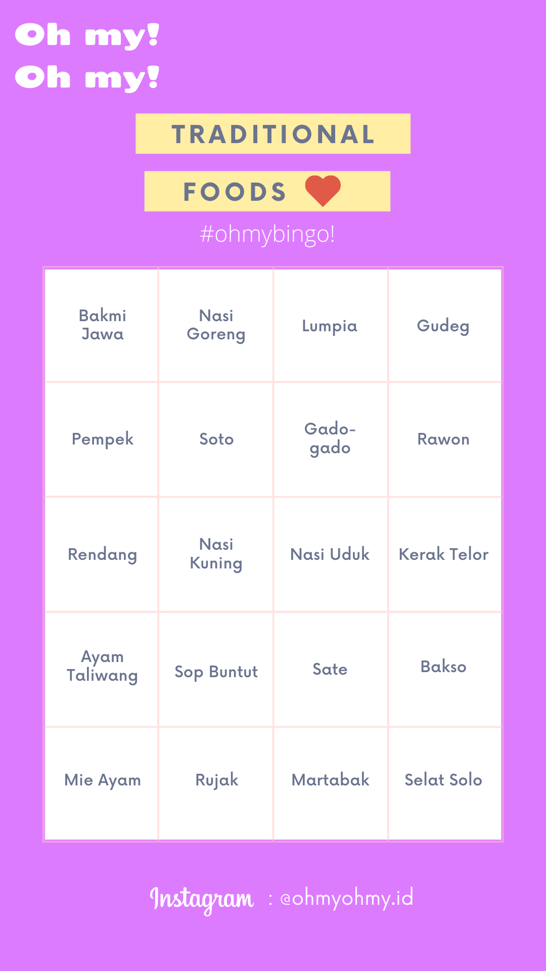 Oh my Bingo! Indonesia's Traditional Foods #Bingo - Oh my! Oh my!