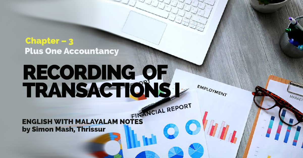 Plus One Accountancy Notes Chapter 3 Recording of Transactions – I ...