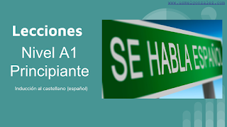 1ª CLASE COMPLETA DE ESPAÑOL - SPANISH - A C N E A E