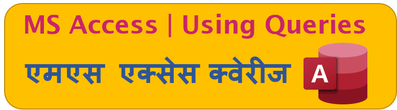 How to Use Queries? Learning MS Access Queries