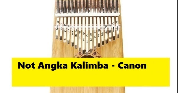 Not Angka Kalimba - Canon - CalonPintar.Com