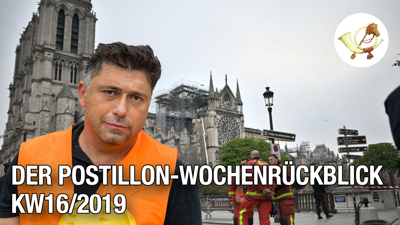 Der Postillon-Wochenrückblick (KW16/19)