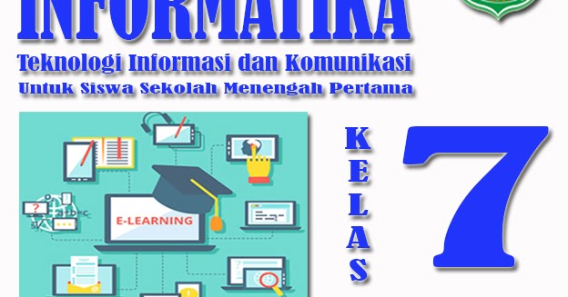 Belajar TIK dan INFORMATIKA: Materi Pembelajaran Kelas 7A