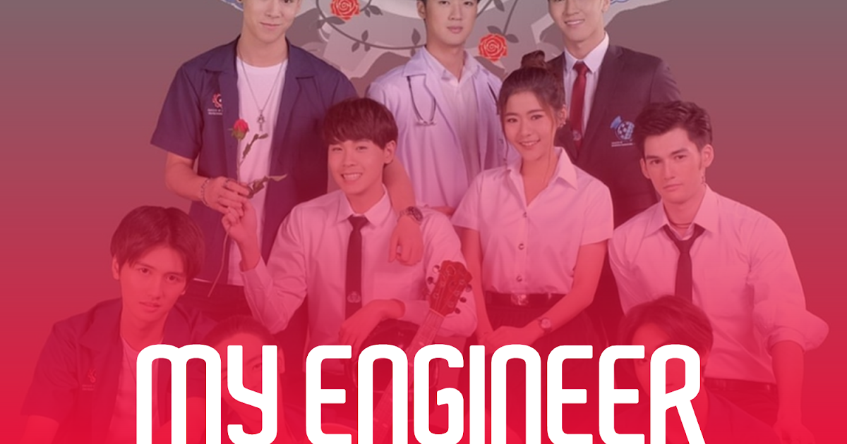 My Engineer (2020) - MBL: Mundo Boys Love