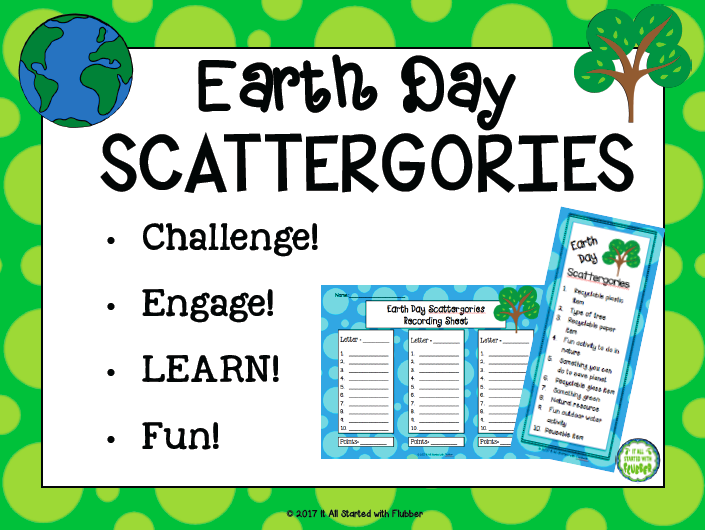 It All Started with Flubber: Earth Day Literacy and Scattergories