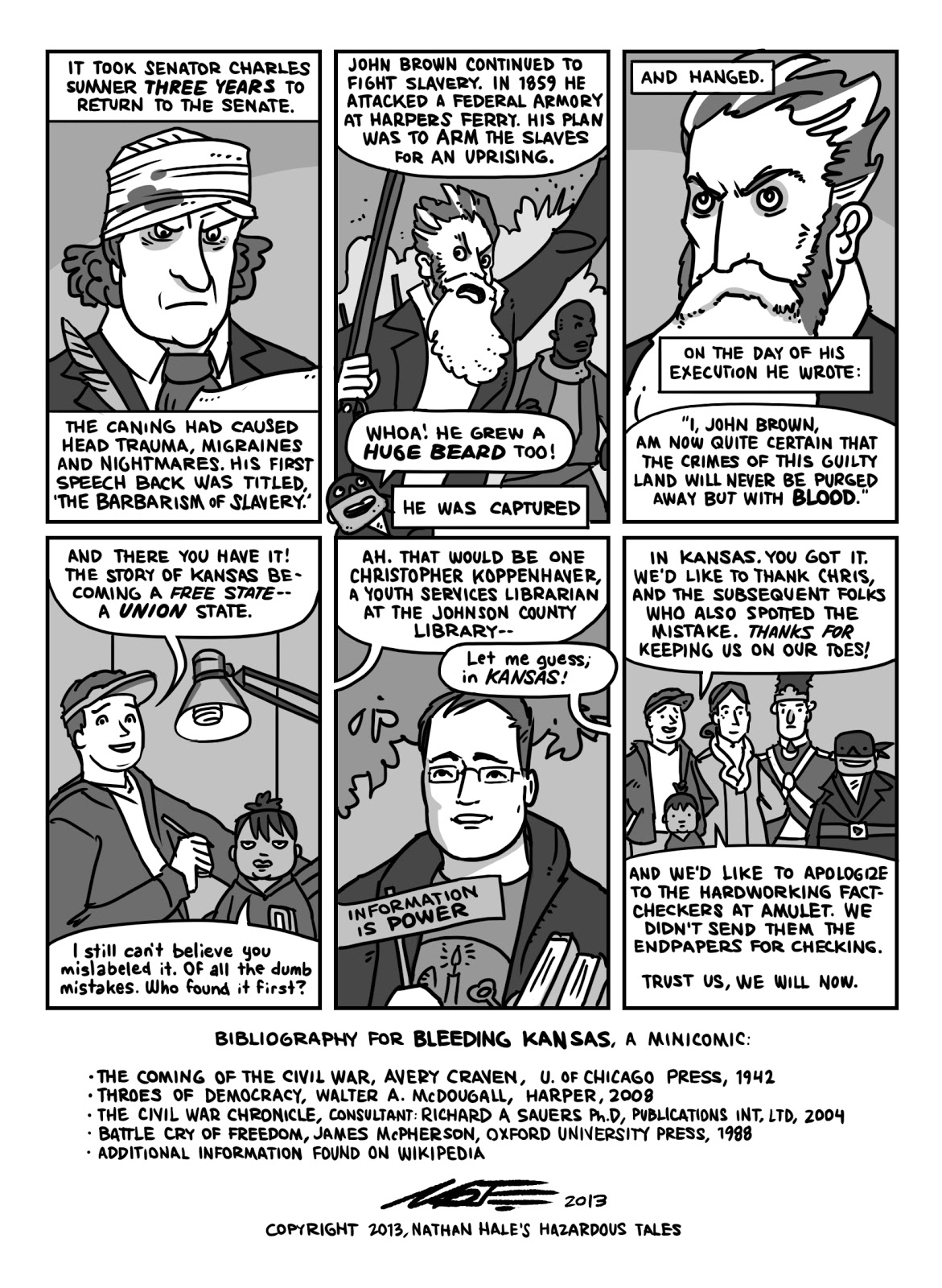 Nathan Hale's Hazardous Tales: Bleeding Kansas, Part 6, The End