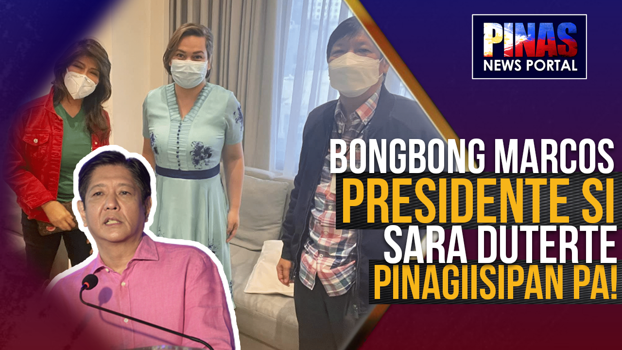 BBM DAPAT BISE-PRESIDENTE LANG NI SARA DUTERTE SA 2022 ELECTIONS AYON ...