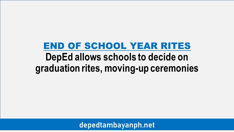 DepEd allows schools to decide on graduation rites, moving-up ...