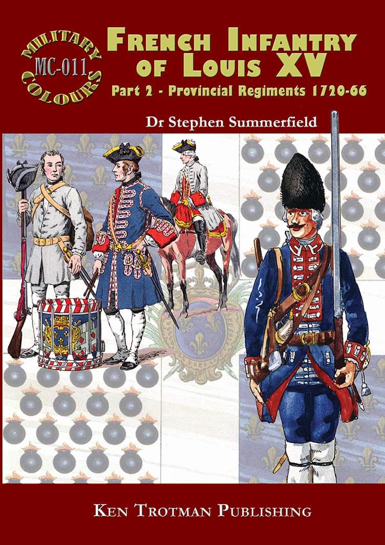 Wars of Louis Quatorze: New books on Louis XV's infantry by Dr Stephen ...
