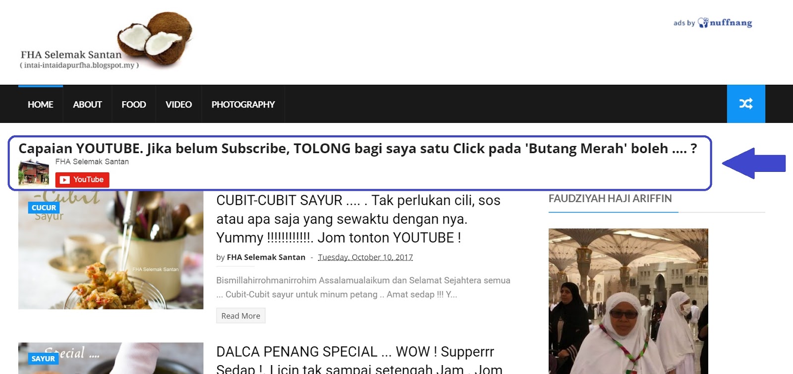 CAPAIAN KE YOUTUBE 'FHA Selemak Santan' ...dah upgrade blog ! Pakat-pakat subscribe naaaa ...