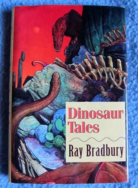 The Dragon's Cache: Ray Bradbury Loves Dinosaurs