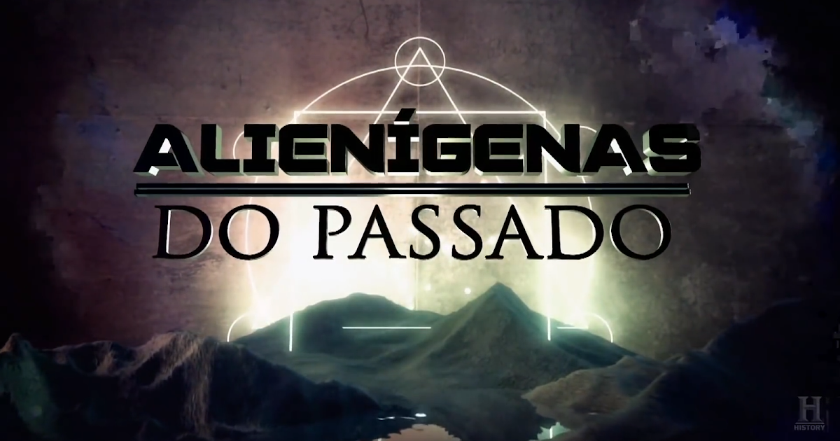 Alienígenas do Passado Online - Full HD - Série Completa - History ...