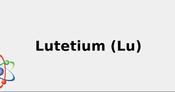 Atomic Symbol Lu (+ Cool facts: Color, Uses and more...) 2022