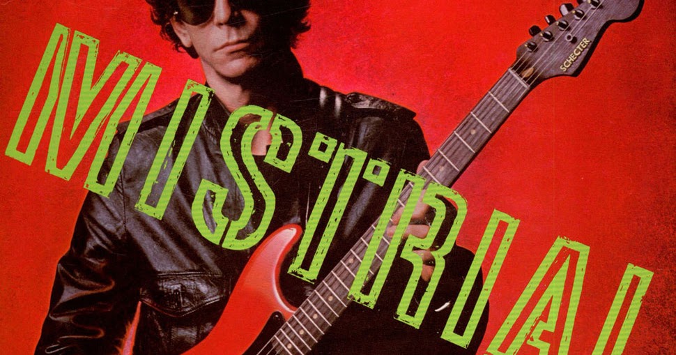 Classic Rock Covers Database: Lou Reed - Mistrial (1986)