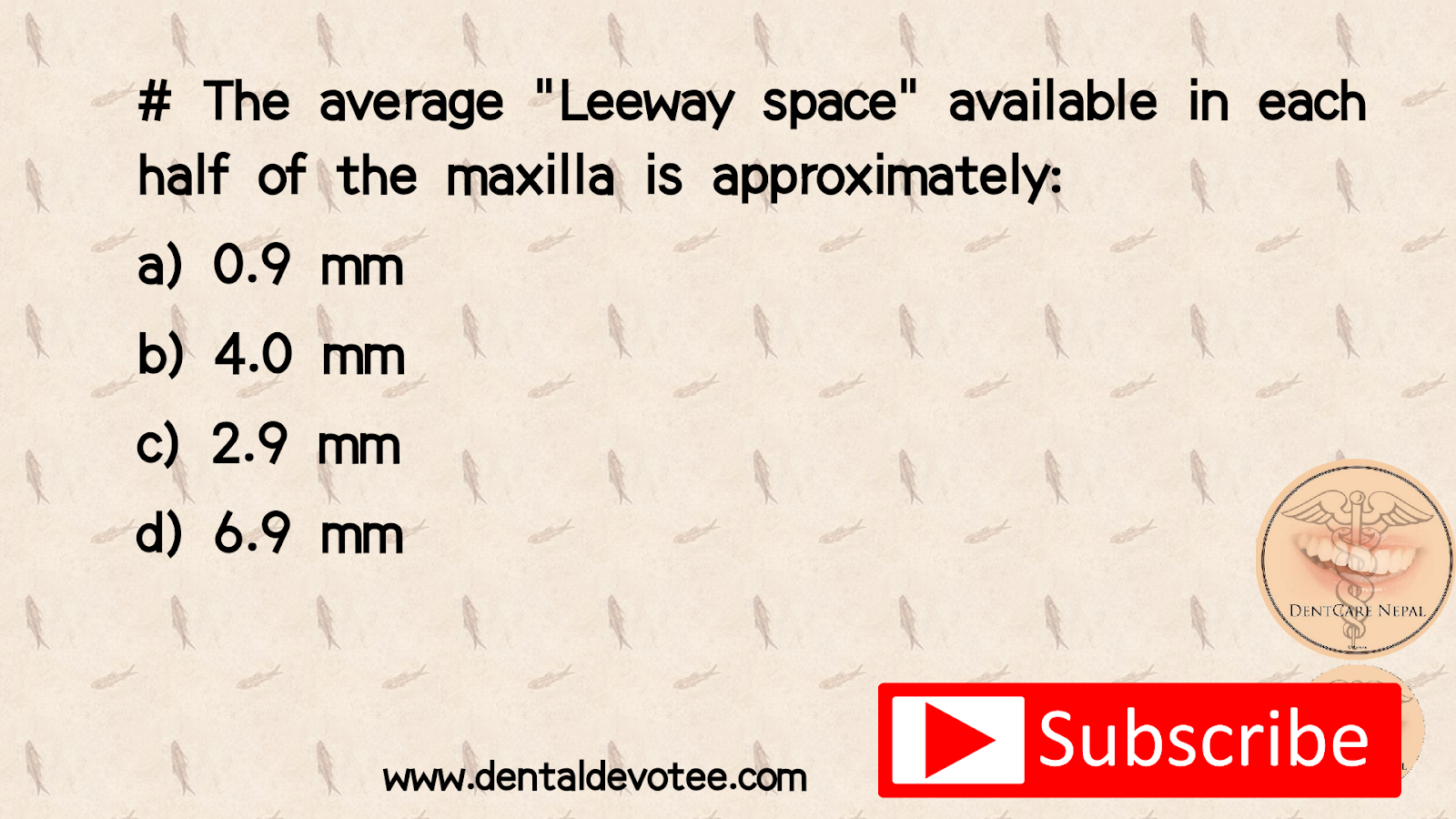 Dentosphere : World of Dentistry: Average Leeway Space