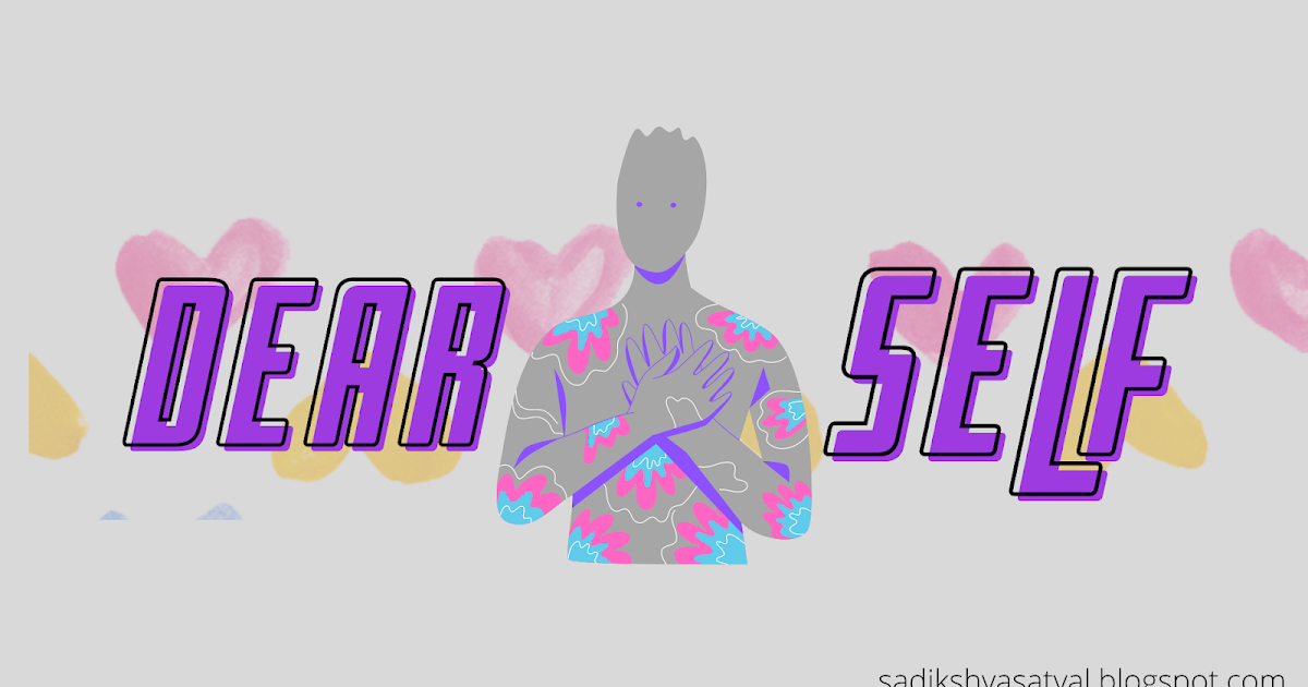 Dear Self