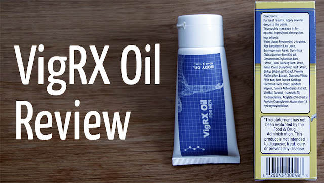 Fast Male Enhancement: VigRX OIL Male Enhancement Review