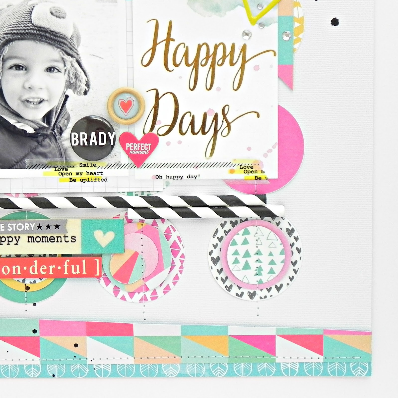 My Bits of Sunshine: Happy Days Layout By Stephanie Buice