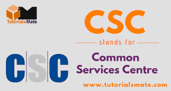 CSC Full Form: What is the full form of CSC? - TutorialsMate