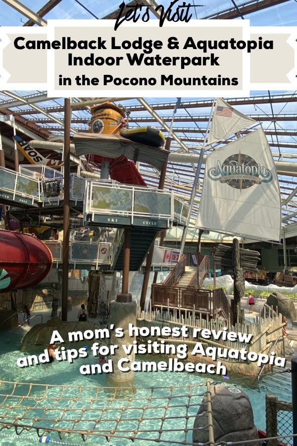 Camelback Lodge and Aquatopia Indoor Waterpark: Review and Tips for ...