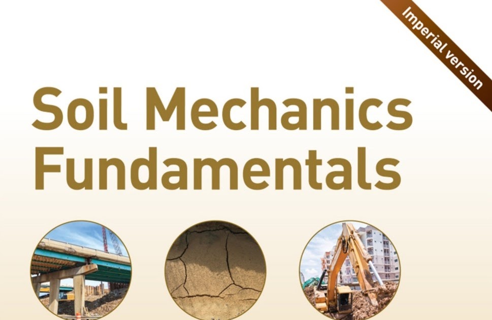 Soil Mechanics Fundamentals by Muni Budhu