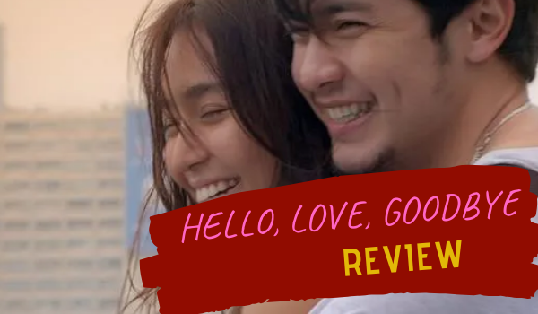 Review | ‘Hello, Love, Goodbye’: A beautiful third-world romance