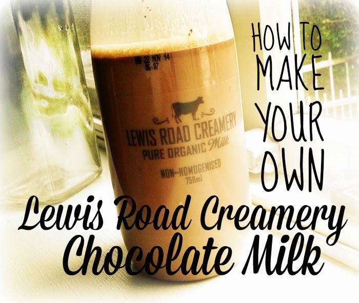 Great Fun etc: How to Make Your Own Lewis Road Creamery Chocolate Milk