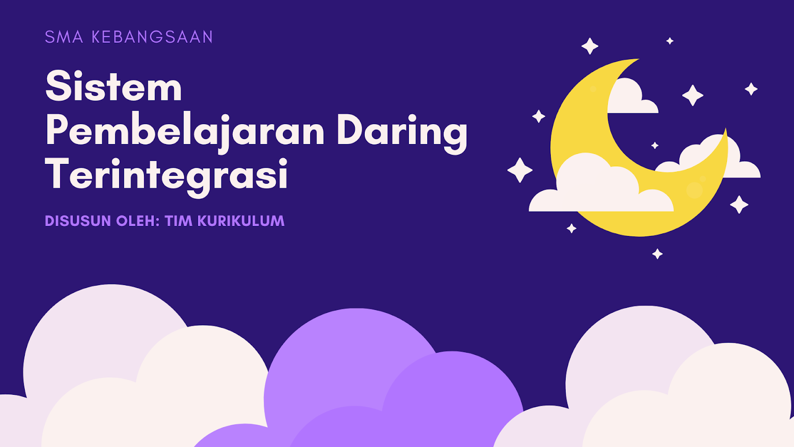 Sistem Pembelajaran Daring Terintegrasi SMA Kebangsaan : PENGENALAN ... Sistem Pembelajaran Daring Terintegrasi SMA Kebangsaan : PENGENALAN ...