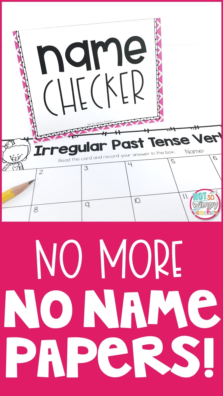 4 Ways to Conquer the No Name Papers - Not So Wimpy Teacher