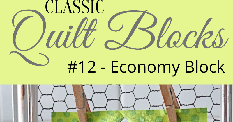 {Classic Quilt Blocks} Economy Block - A Tutorial + FPP Templates ...