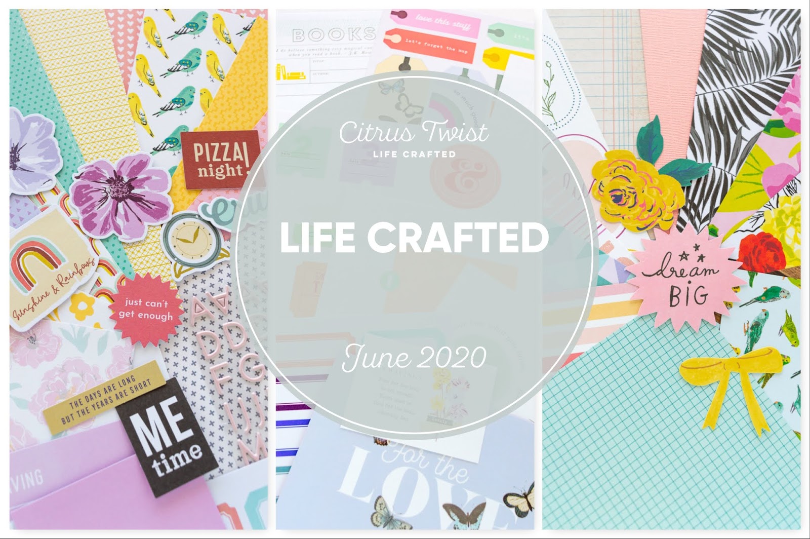 Hey Marsha Makes: Life Crafted Layout | Citrus Twist Kits